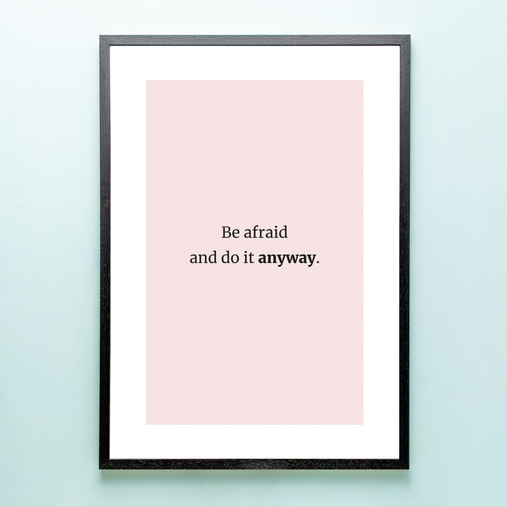 Poster Be afraid and do it anyway van Cadeau bestel je online bij Cadeau